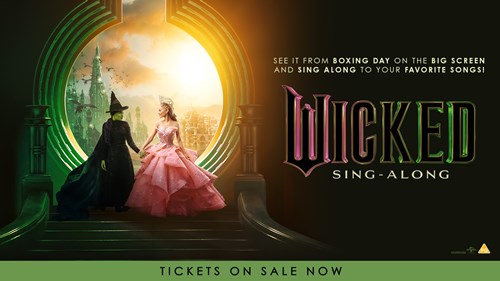 Wicked Sing-Along | Showtimes & Tickets | The Light Cinema Redhill
